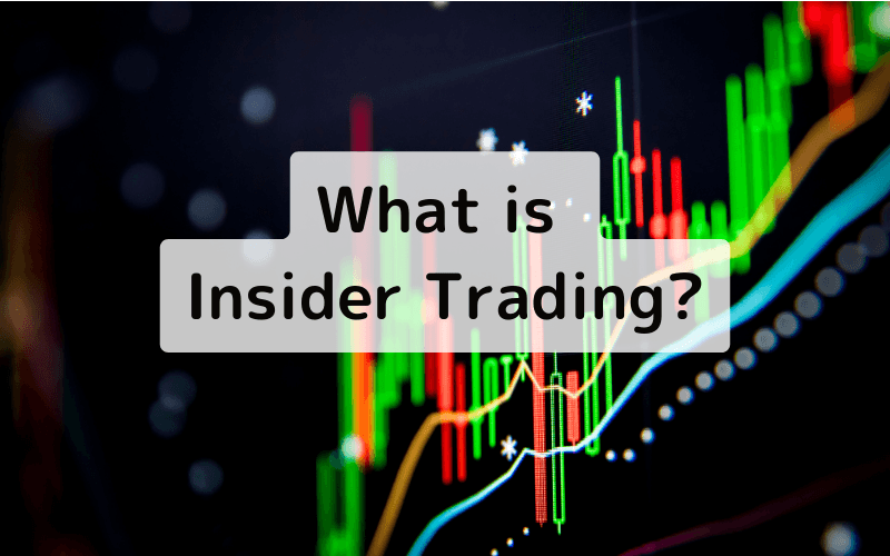 Insider Trading: Definition, Cases, and Investor Impact | Titan FX Research Hub