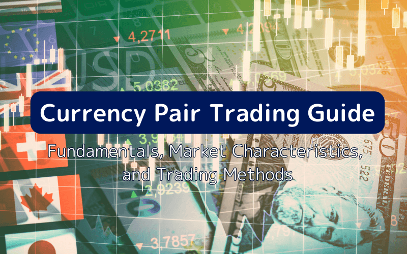 Currency Pairs: Trading, Strategy, and Selection Tips | Titan FX ...