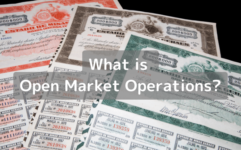 Open Market Operations: Features, Methods & Economic Impact | Titan FX ...