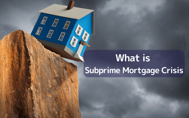 Subprime Mortgage Crisis: Causes, Impacts, and Lessons | Titan FX ...