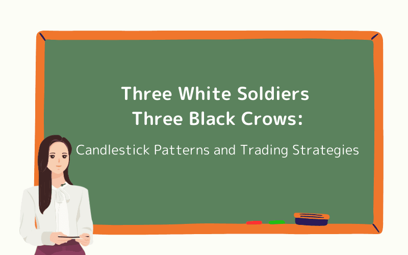 Three White Soldiers &Three Black Crows Candlestick Patterns | Titan FX ...