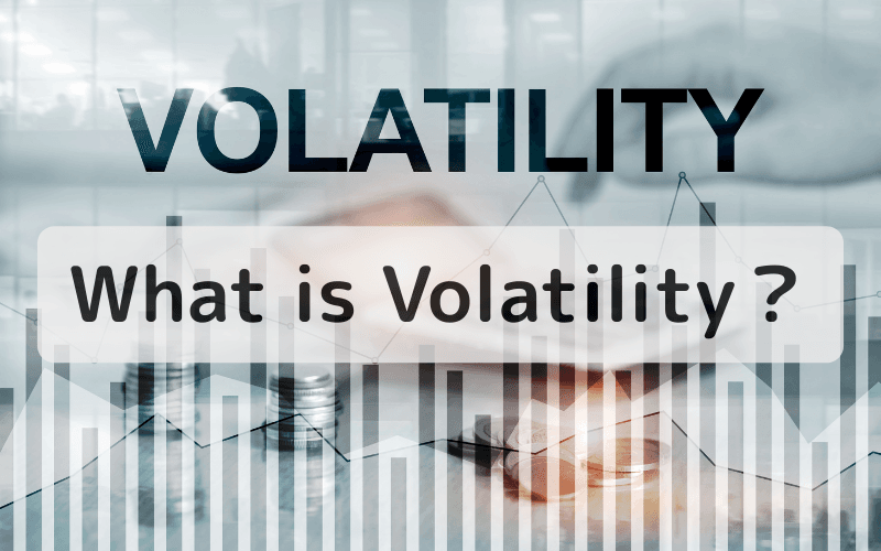 Volatility:Definition,Types, Tools & Investment Applications | Titan FX ...