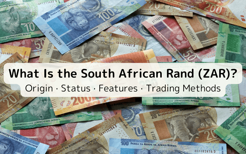 The South African Rand (ZAR): Trading, Influence, Outlook | Titan FX ...