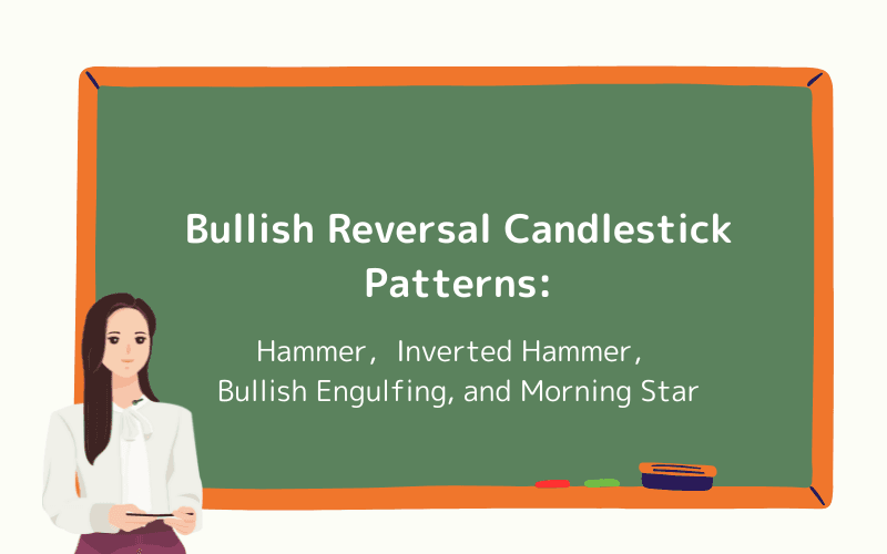 Bullish Reversal Candlestick Patterns in Trading | Titan FX Research Hub