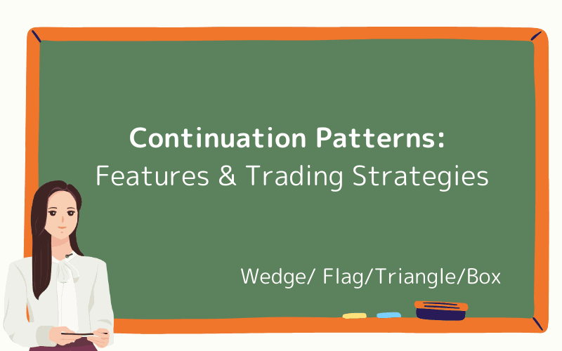 Continuation Patterns: Features and Strategies | Titan FX Research Hub