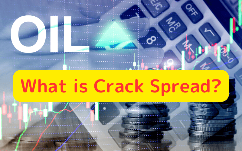 Crack Spread: A Key Indicator of Refinery Profitability | Titan FX ...